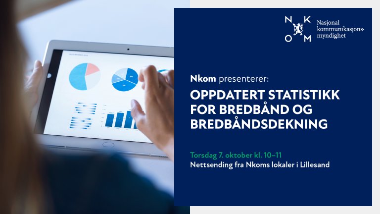 Nkom presenterer dekningsundersøkelsen for bredbånd 2021 - Nkom
